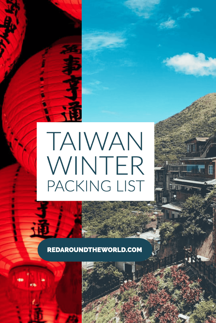 The Perfect Packing List For Taiwan And Japan In The Winter Red Around ...