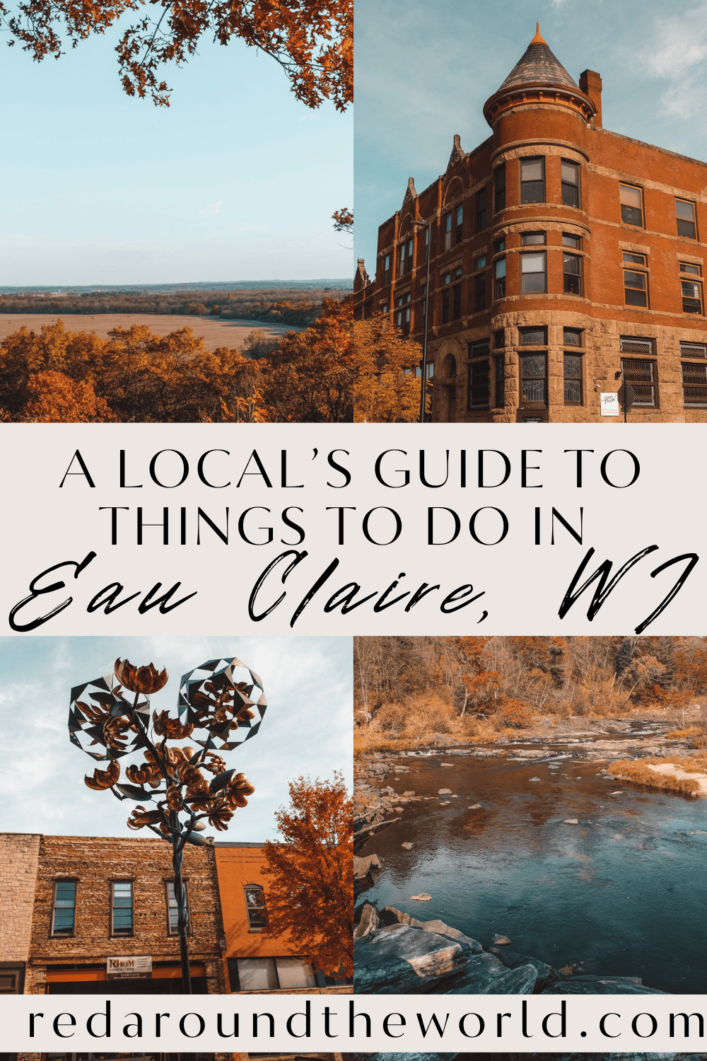There are so many great things to do in Eau Claire, Wisconsin. It’s the ...
